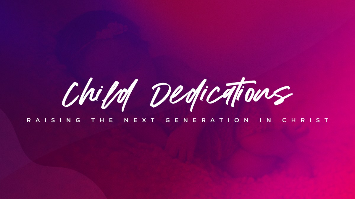 Child Dedication – Anastasia Kids